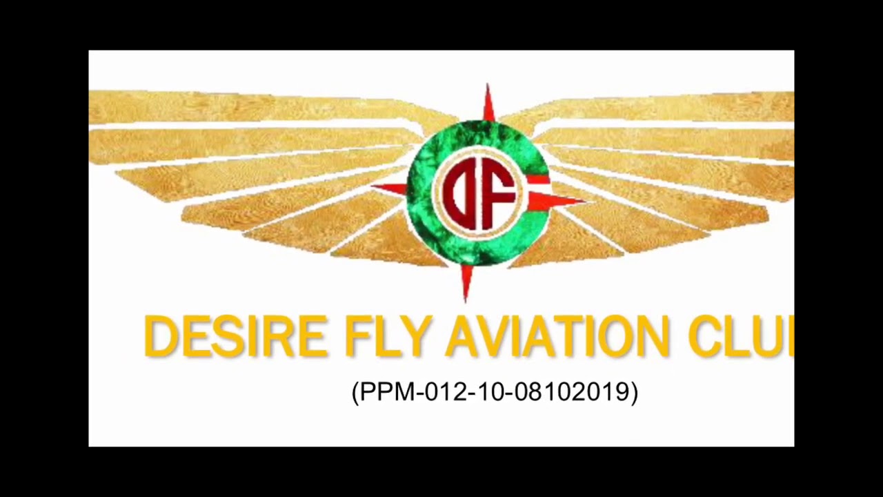 DESIRE FLY AVIATION CLUB - YouTube