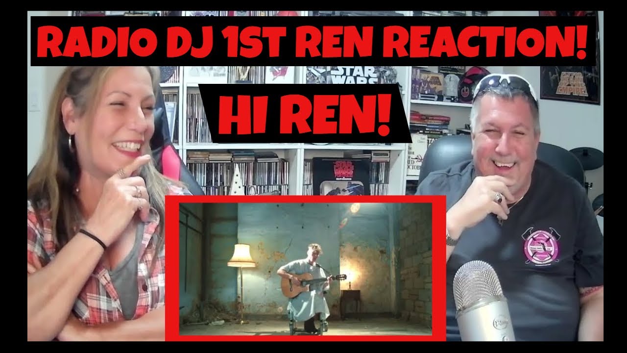 RADIO DJ First Ever REN Reaction - Hi REN! #reaction #ren # ...