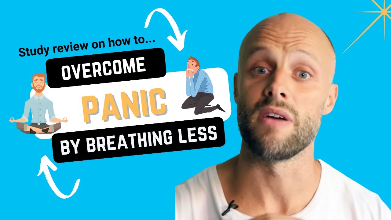 Overcoming Panic & Anxiety by Breathing Less - YouTube