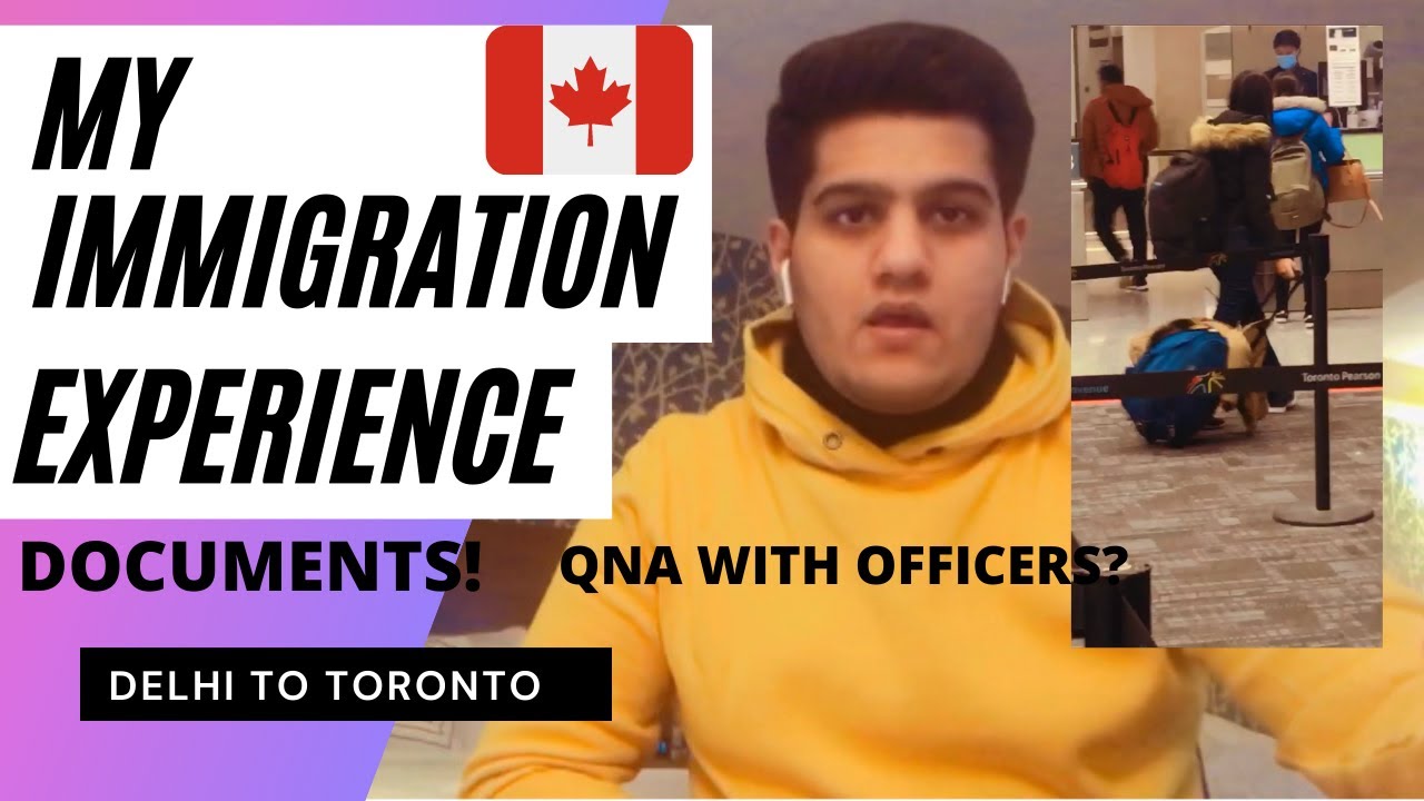 MY IMMIGRATION EXPERIENCE! QnA with OFFICERS! INDIA TO CANADA🇨🇦DOCUMENT ...