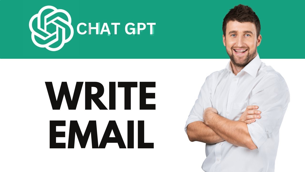 How To Write Email in ChatGPT | AI-Assisted Email Writing: How to Use ...