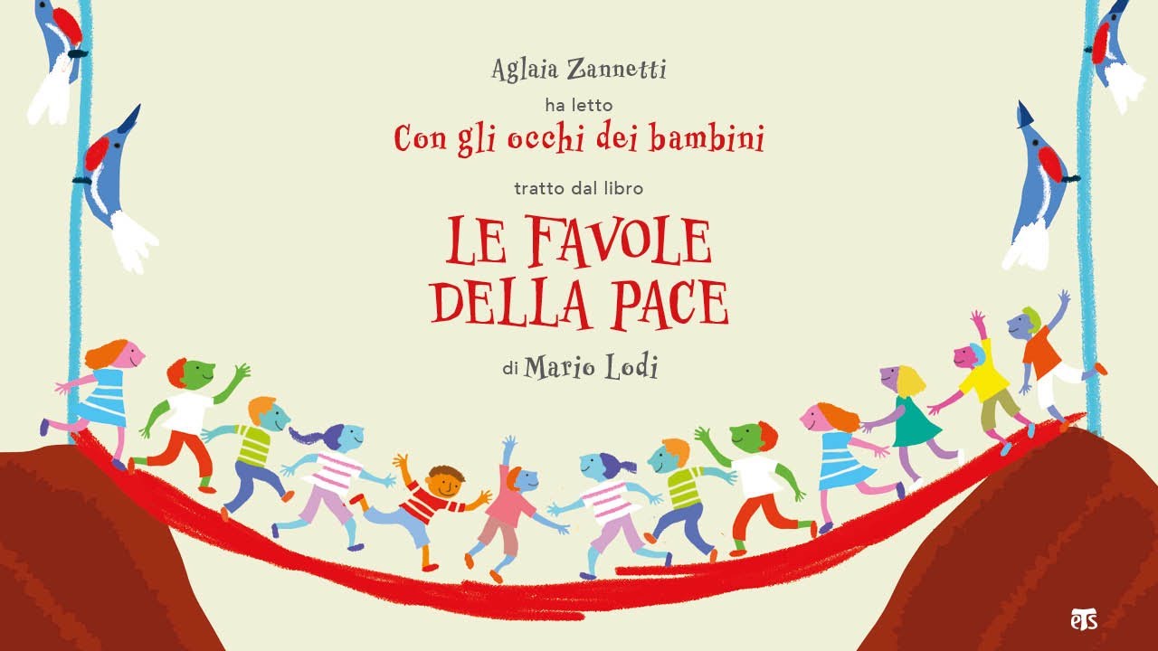 "Con gli occhi dei bambini" una delle "Favole di pace" di Mario Lodi ...