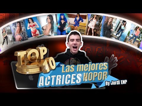 Las 10 actrices N0P0R con las que más he disfrutado. TOP SECRET 🔥