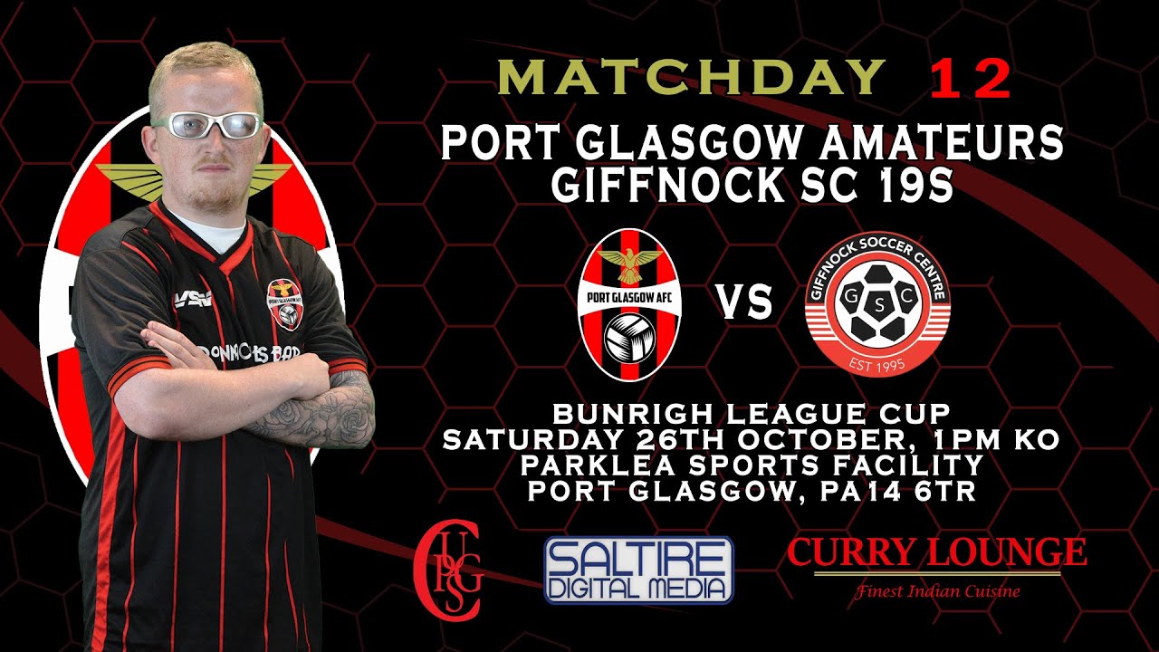 GOALS: Port Glasgow Amateurs 5-2 Giffnock SC 19s - Bunrigh League Cup ...