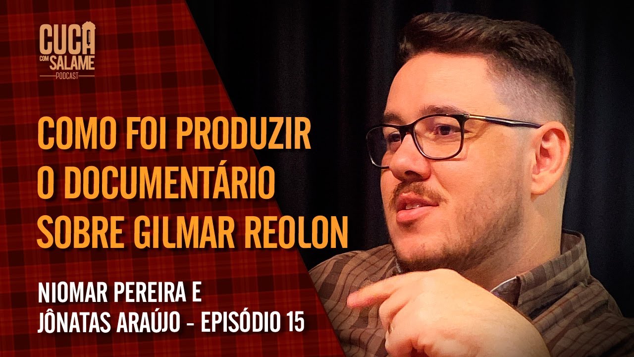 Jônatas Araújo fala sobre a produção do documentário sobre Gilmar ...
