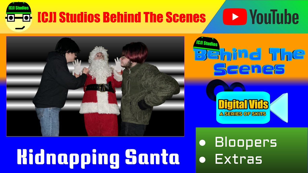 Behind The Scenes: Kidnapping Santa | [CJ] Studios - YouTube