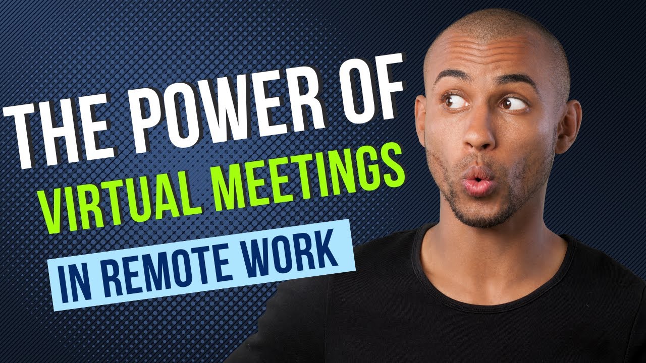 "Bridging the Gap: The Role of Virtual Meetings in Remote Work 🌐" - YouTube