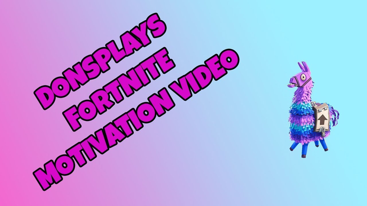 FORTNITE MOTIVATION VIDEO #MYSNIPES - YouTube