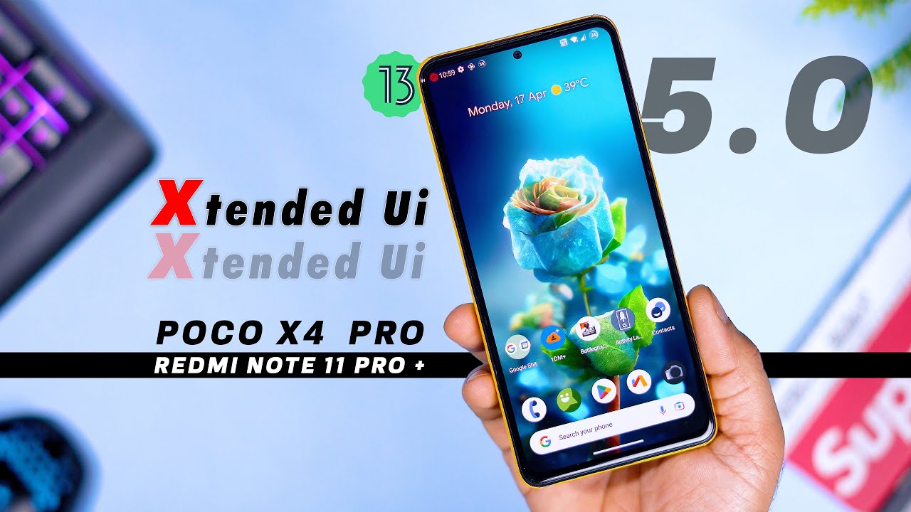 Try New Xtended XT Ui on Poco X4 Pro & Redmi Note 11 Pro+, huge ...