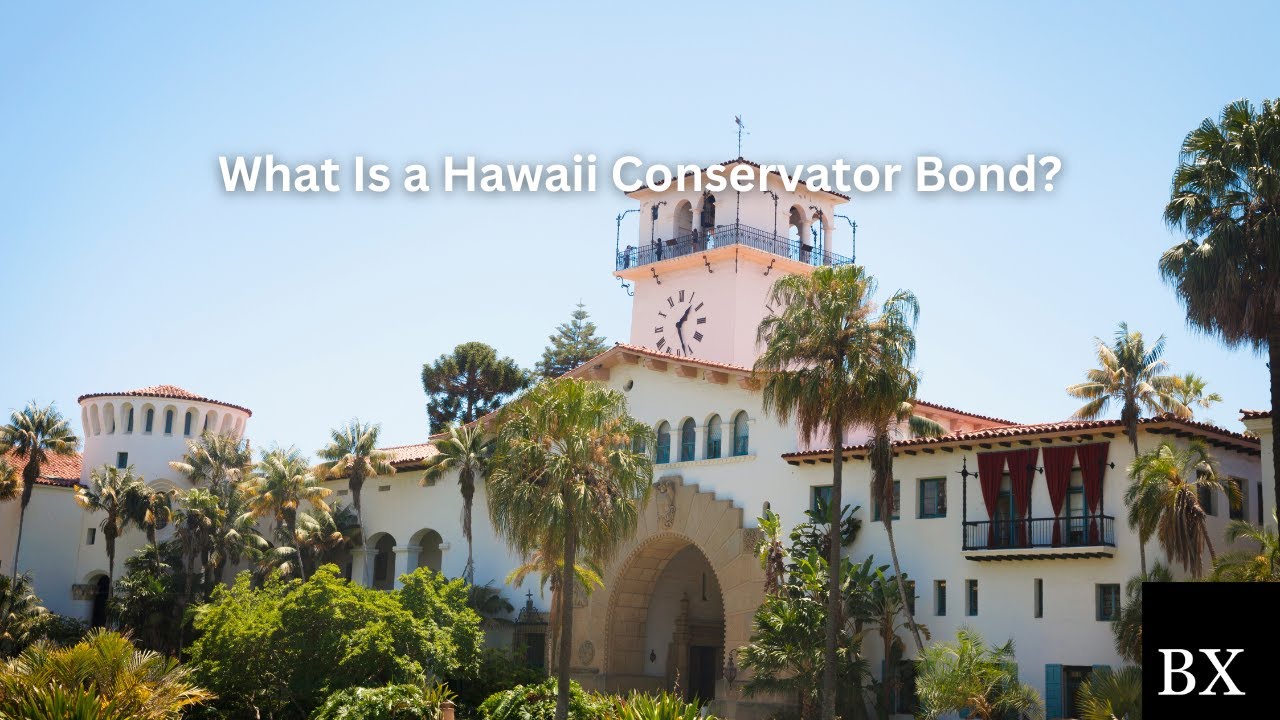 What Is a Hawaii Conservator Bond? - YouTube