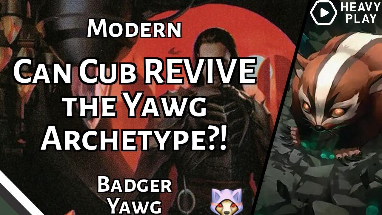 Can Cub REVIVE the Yawg Archetype?! | Badger Yawg | Modern | MTGO - YouTube