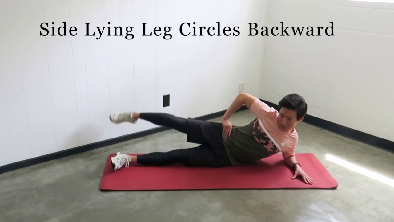 Side Lying Leg Circles Backward - YouTube