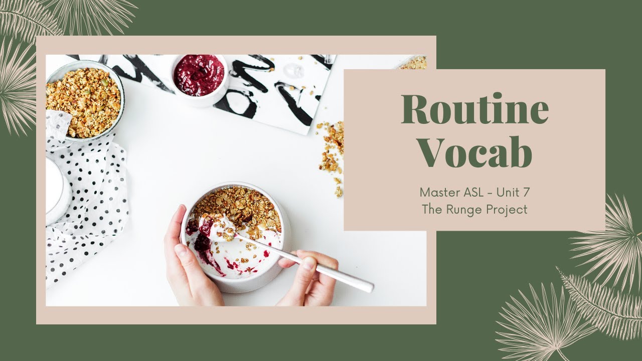 Learn ASL | Master ASL! Unit 7 | Routine Vocab - YouTube