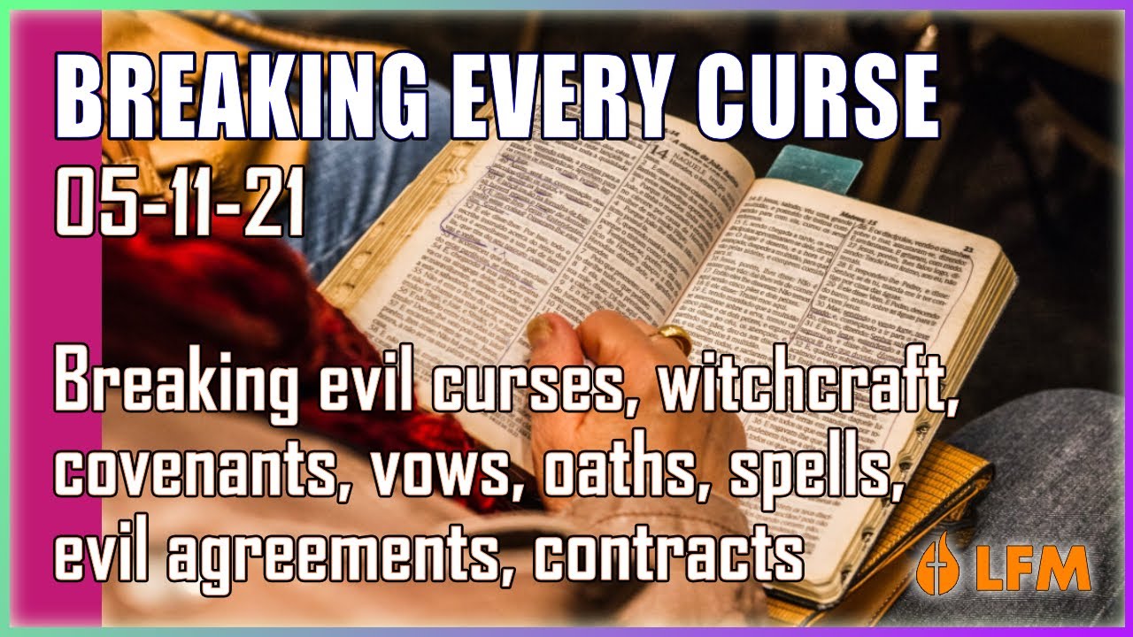 Break Every Curse Donnie 05 11 21 - YouTube