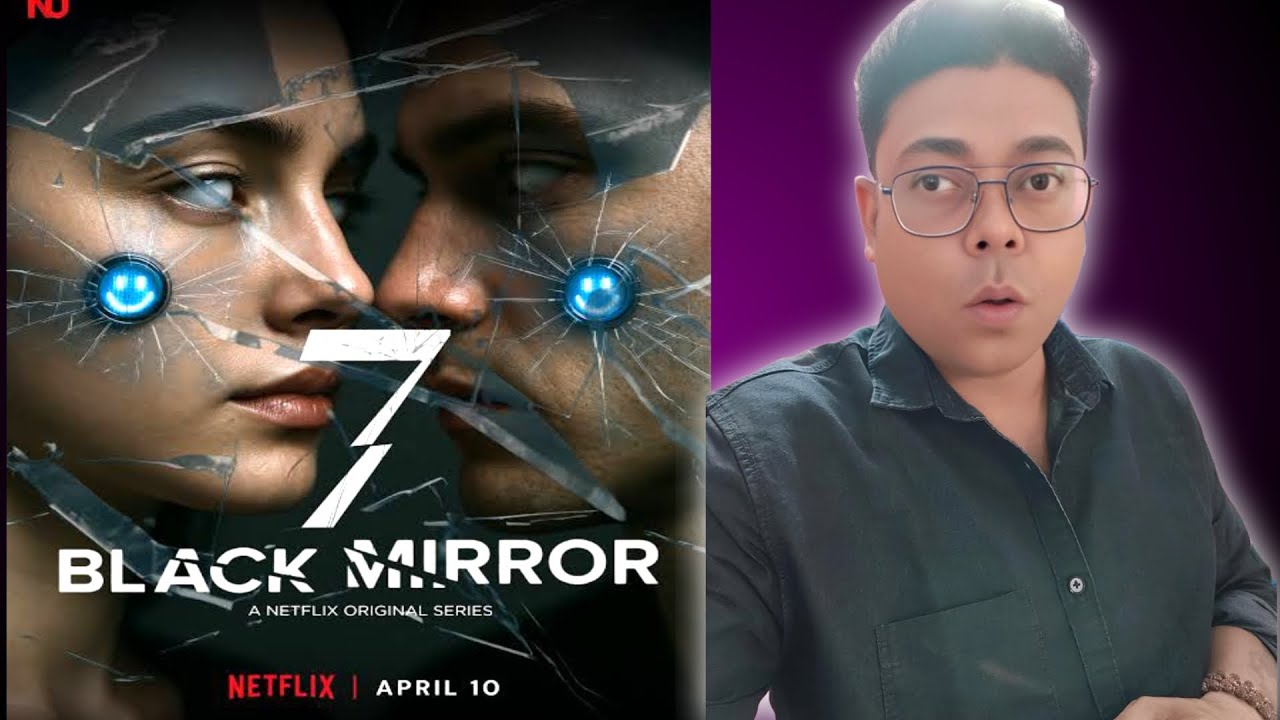 Black Mirror 7 Review || Web Series Black Mirror Season 7 Review In ...