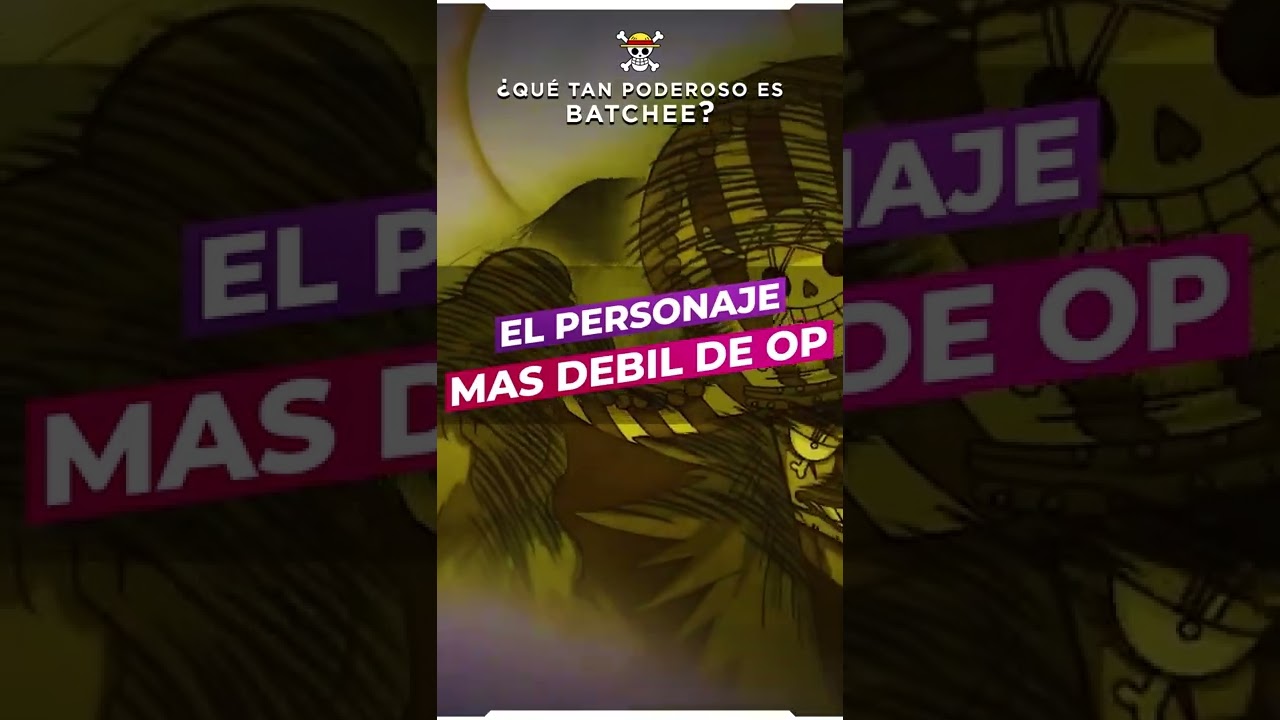 ¿Qué tan PODEROSO es BATCHEE? (Especial 20k SUBS) #OnePiece #Luffy # ...