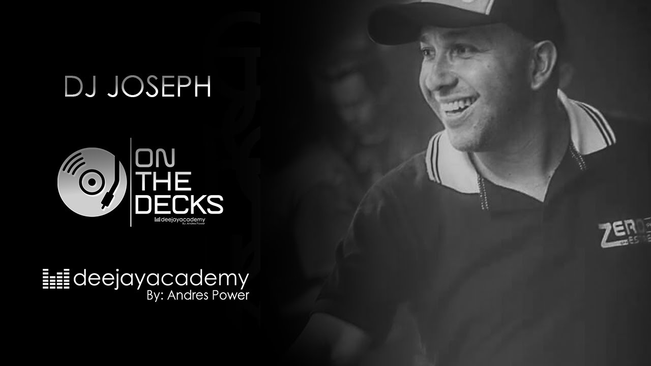 DJ JOSEPH - ON THE DECKS - YouTube
