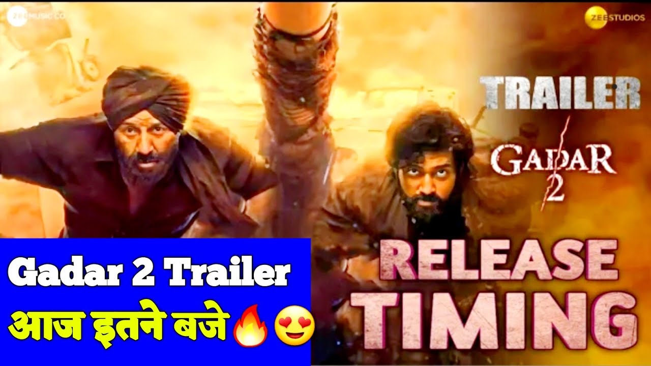 Gadar 2 Trailer Official 🕝 | Gadar 2 Trailer Release Time | Sunny Deol ...