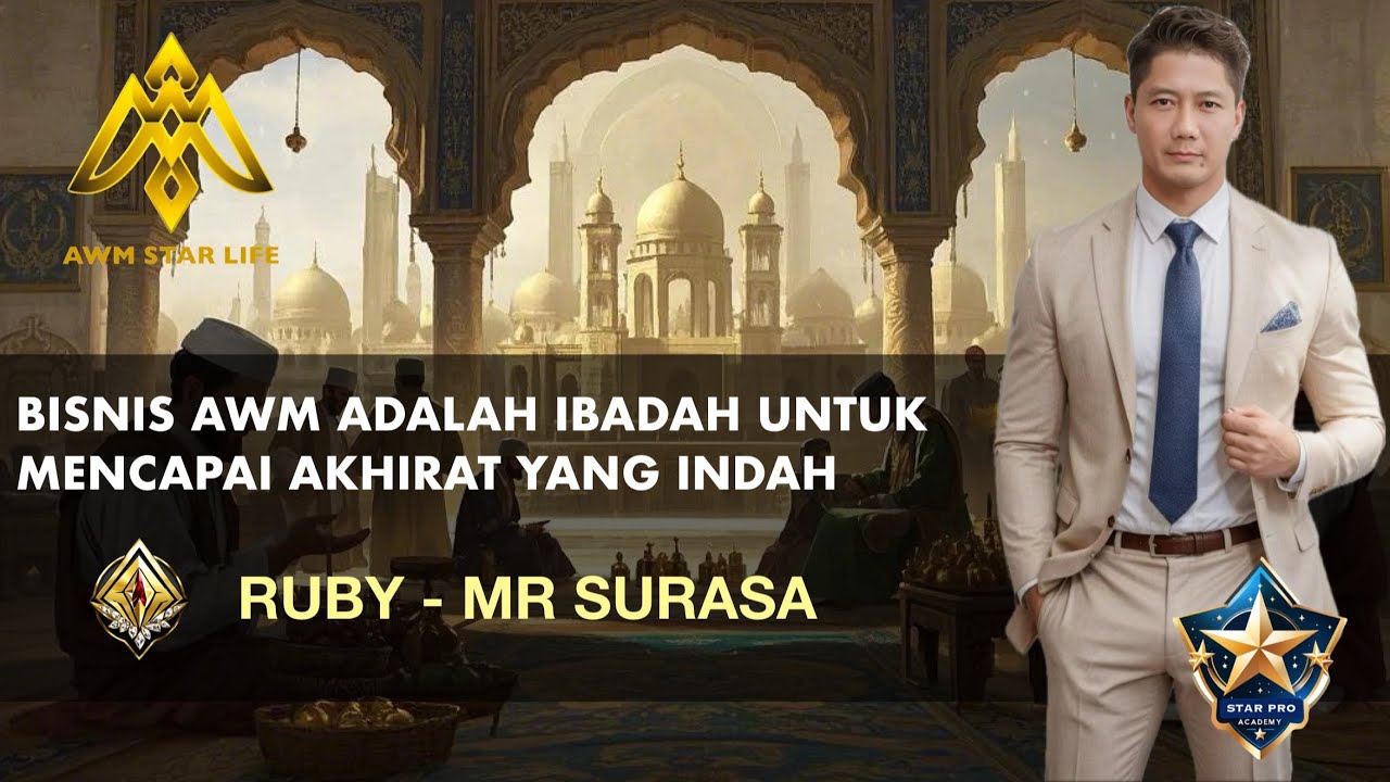 Ruby Mr Surasa ; Berbisnis adalah Ibadah Untuk Mencapai Akhirat yang INDAH. - YouTube