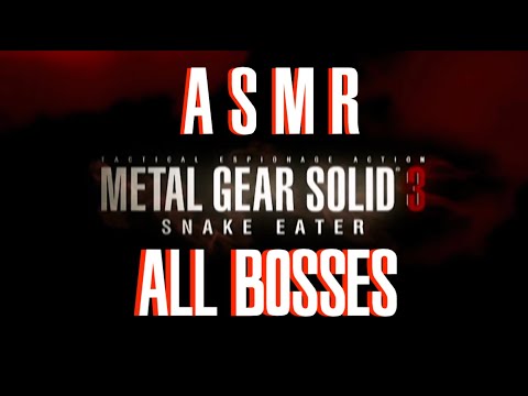Metal Gear Solid 3: Snake Eater (All Bosses with ASMR Commentary) - YouTube