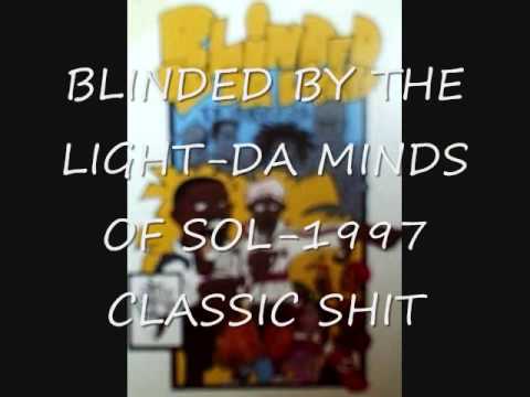 BLINDED BY THE LIGHT- DA MINDS OF SOL - YouTube Music