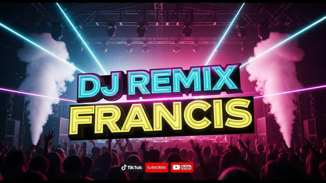 DJ REMIX FRANCIS – This Remix Will Take Over TikTok 2025 🔥 - YouTube