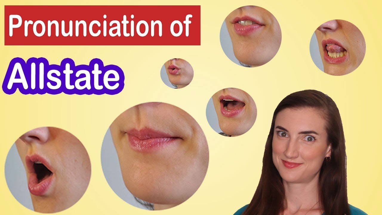 How to pronounce Allstate, American English Pronunciation Lesson - YouTube