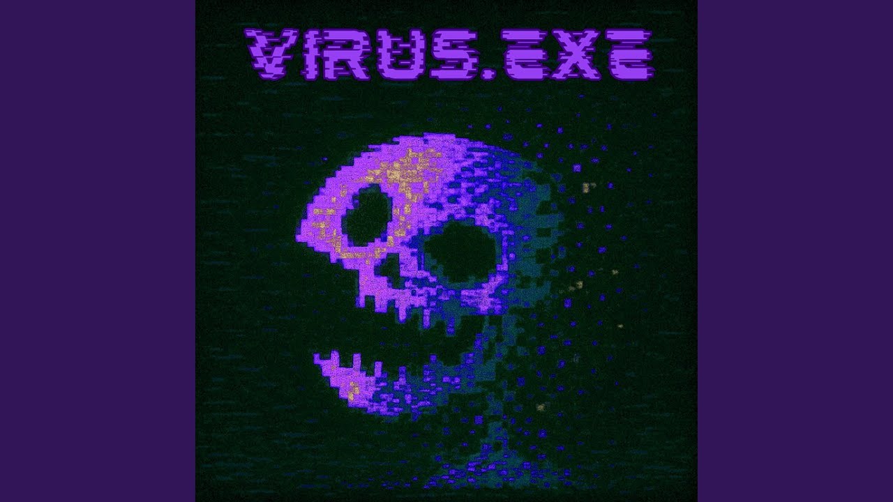 Virus.exe - YouTube