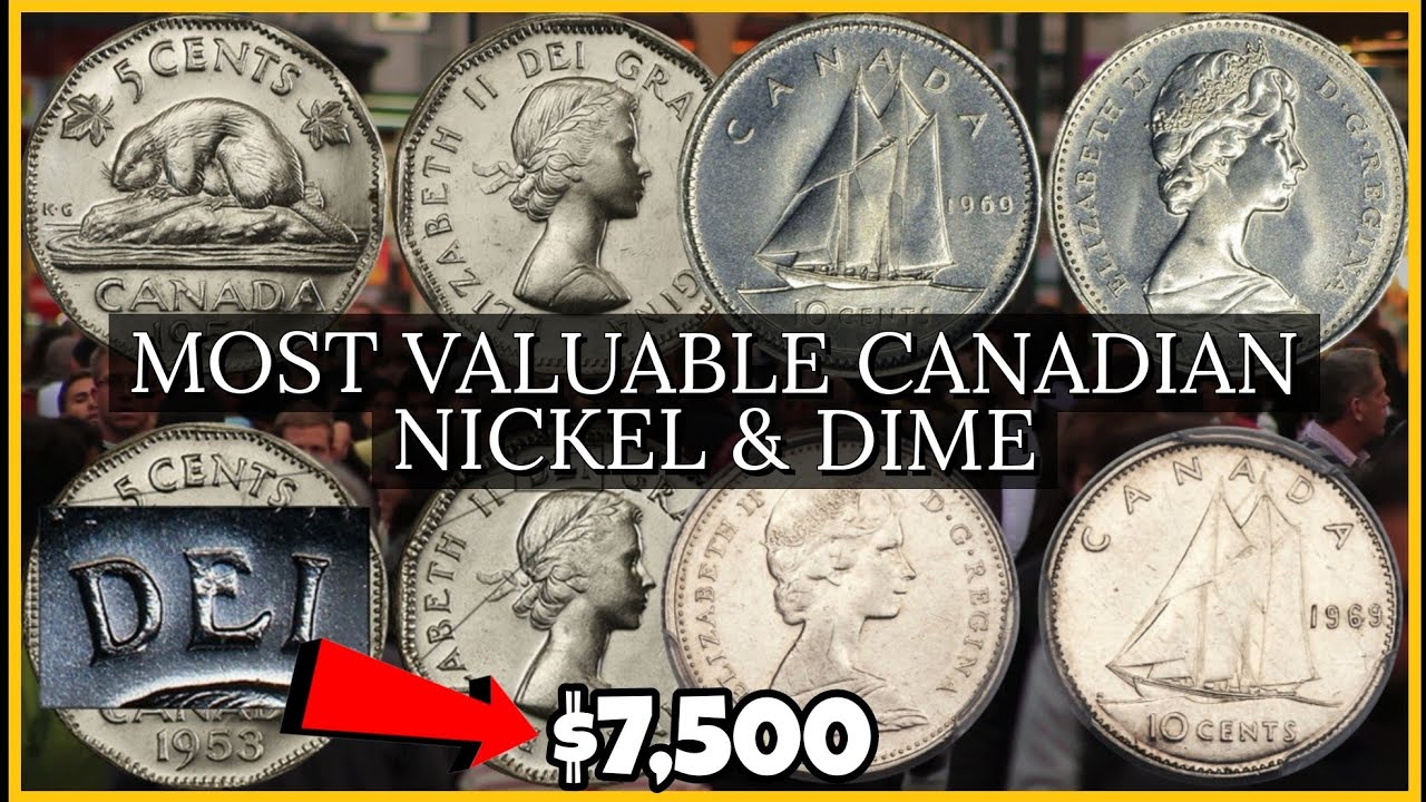 Most Valuable Canadian Nickel & Dime Coin worth $7,500 - YouTube