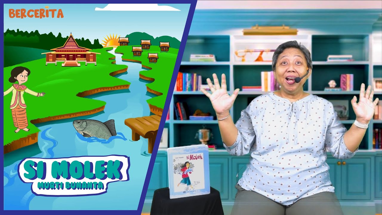 Cerita Rakyat Riau: Si Molek || Episode 17 #Bercerita - YouTube