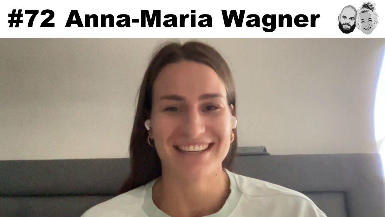 #72 | Weltmeisterin Anna-Maria Wagner über mentale Stärke, Olympische ...