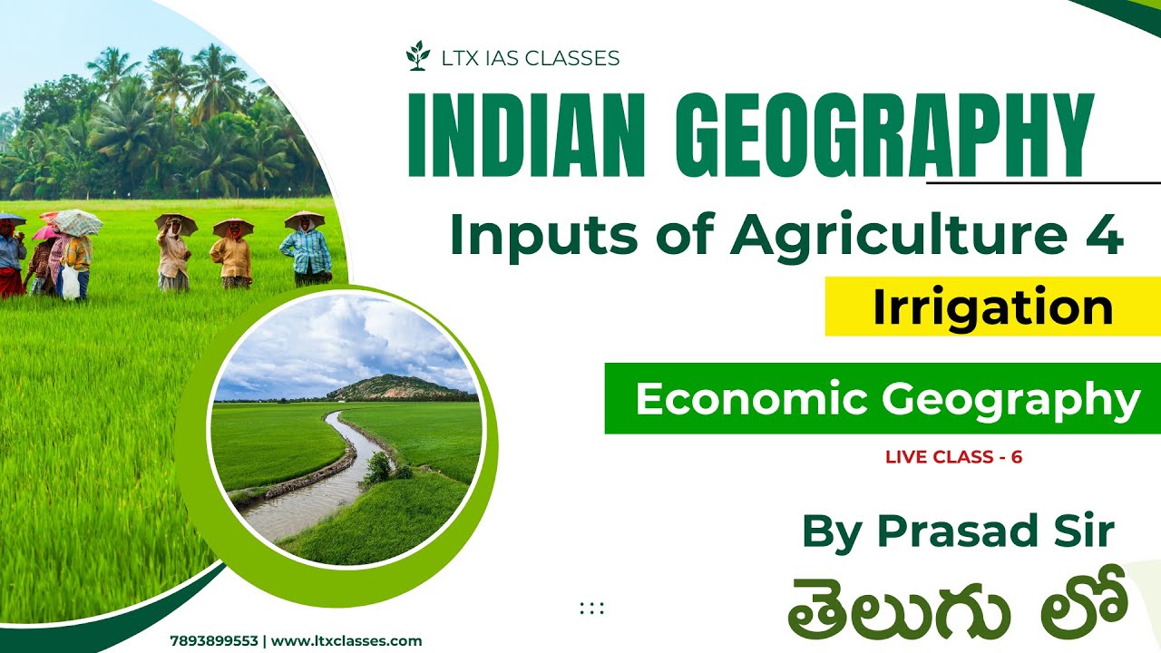 Agriculture Class 6 : Irrigation | Indian Geography | LTX IAS | - YouTube