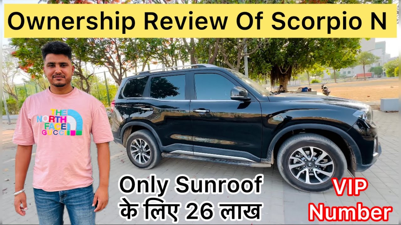 Onwership Review Of Scorpio N|Mahindra Scorpio Review|Scorpio N Top ...