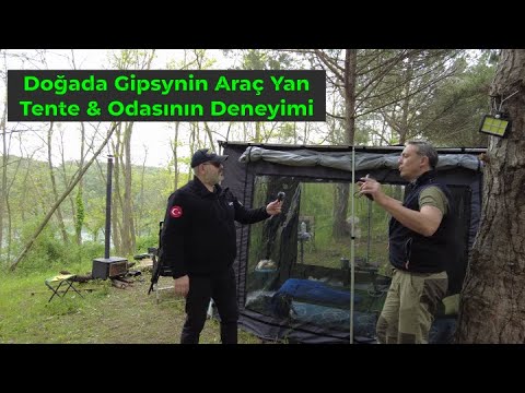 DOĞADA GİPSY YAN TENTE VE ODASI DENEYİMİ