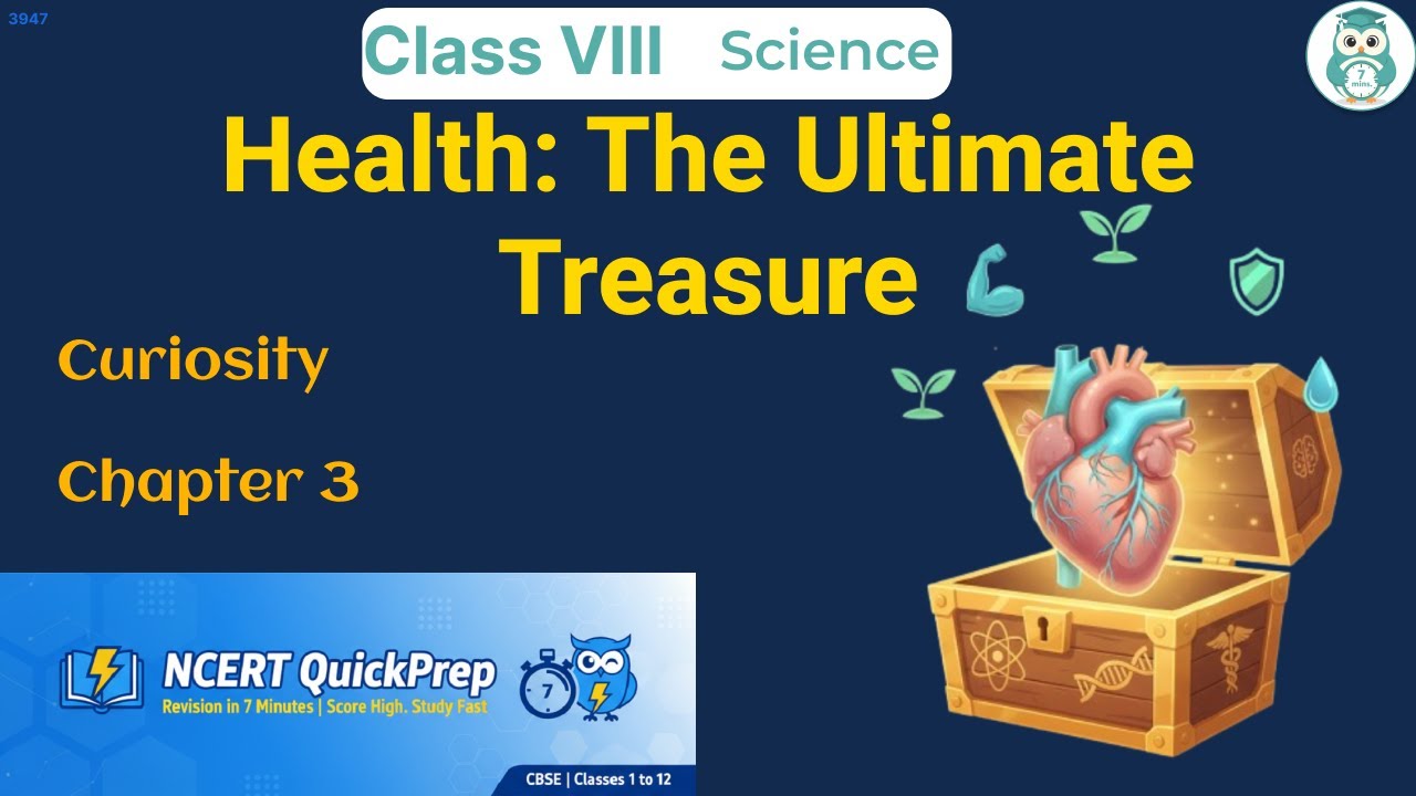 Health: The Ultimate Treasure | Class 8 Science Chapter 3 | CBSE NCERT ...
