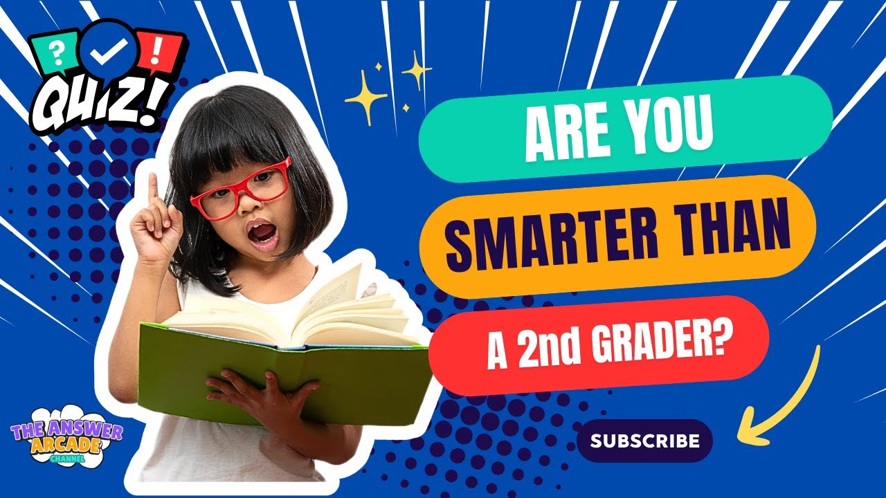 Are You Smarter Than a 2nd Grader? 💡 Take the 50-Question Ultimate Quiz ...
