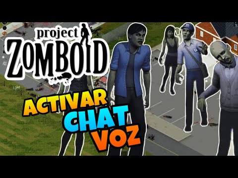 👉 Como ACTIVAR el CHAT de VOZ en PROJECT ZOMBOID [2023] 🔥 - YouTube
