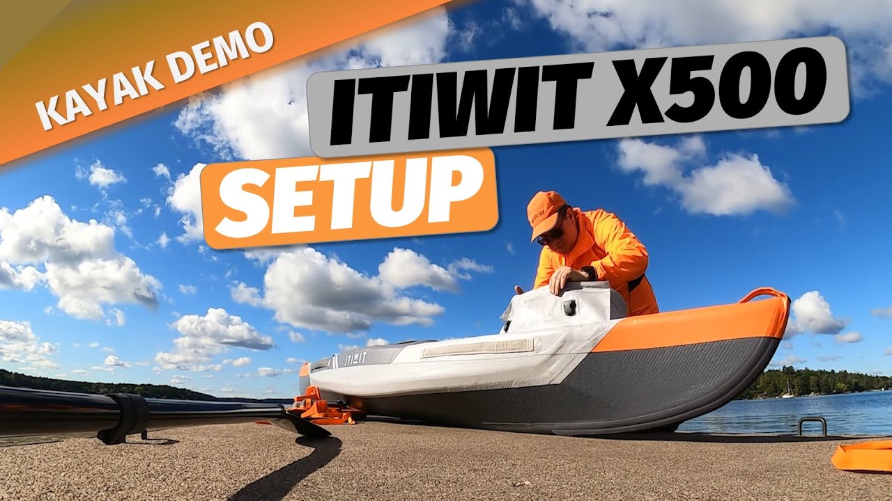 KAYAK DEMO: How to set up Itiwit X500 Strenfit inflatable kayak (90 ...