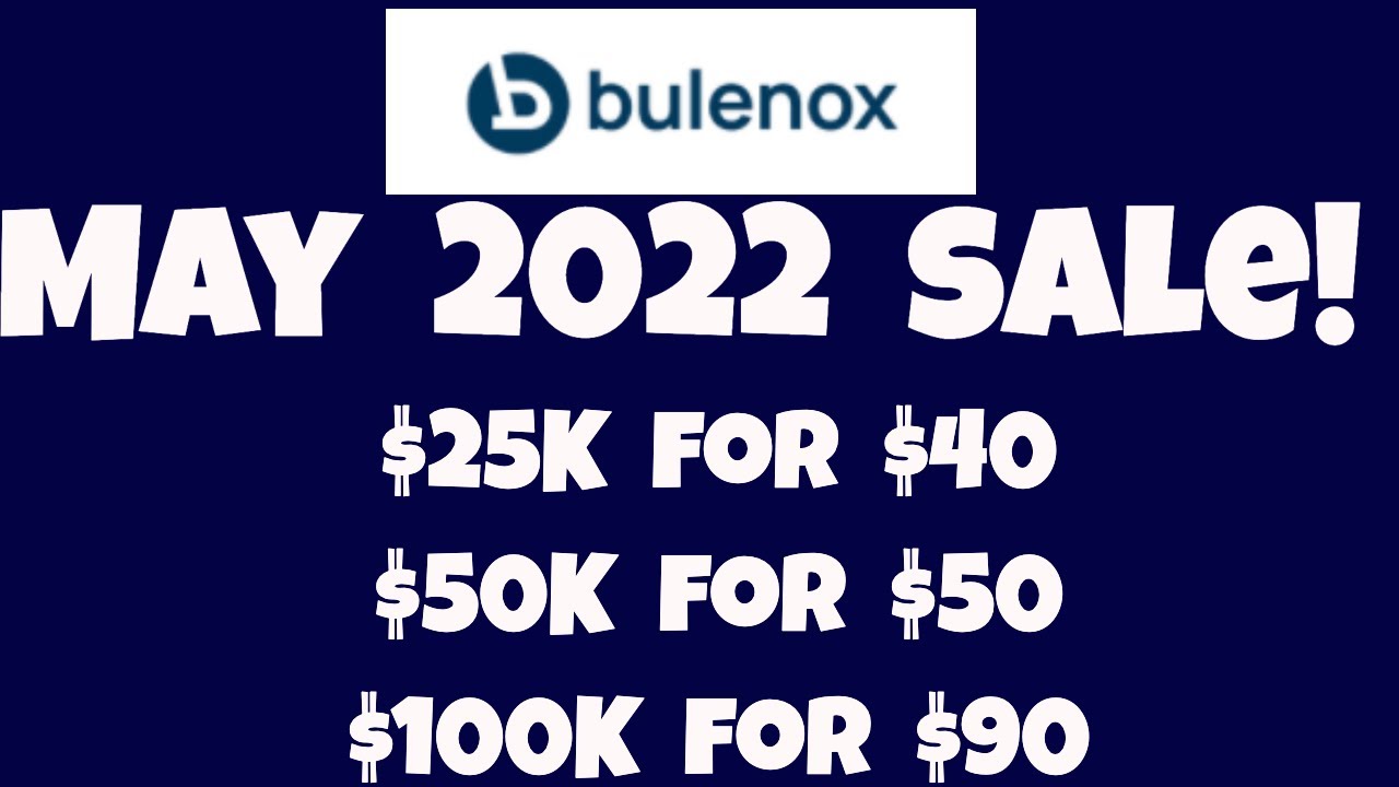 Bulenox Sale Until May 31st! $25K - $50K - $100K Lifetime Discounts ...