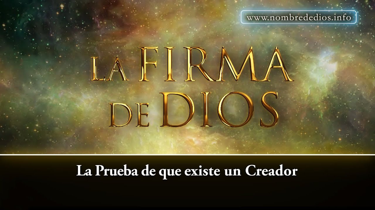 La Firma de Dios - Documental - YouTube