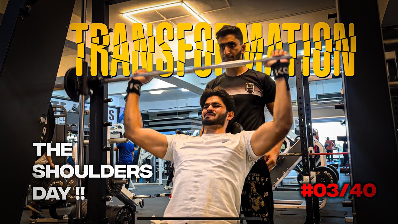 Body Transformation (Day 3) | Arbaz Patel | The Shoulders Day 🔥 - YouTube