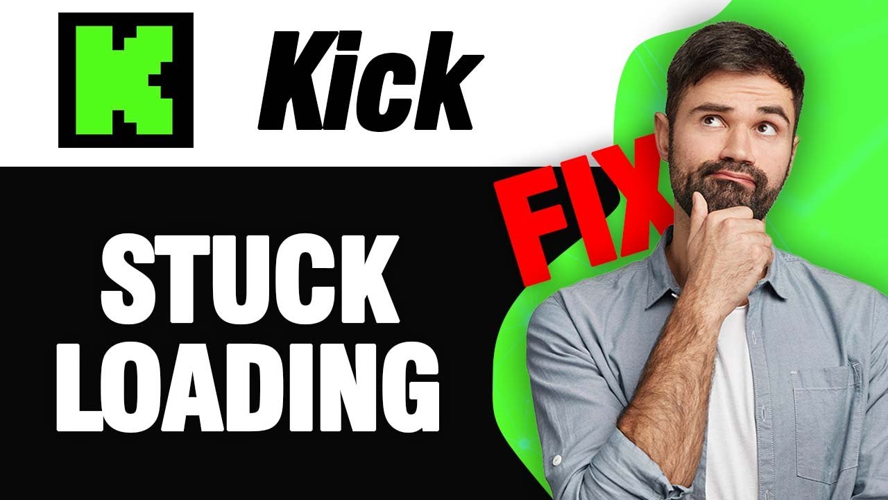 How To Fix Kick Streaming App Stuck Loading | Easy Quick Solution - YouTube