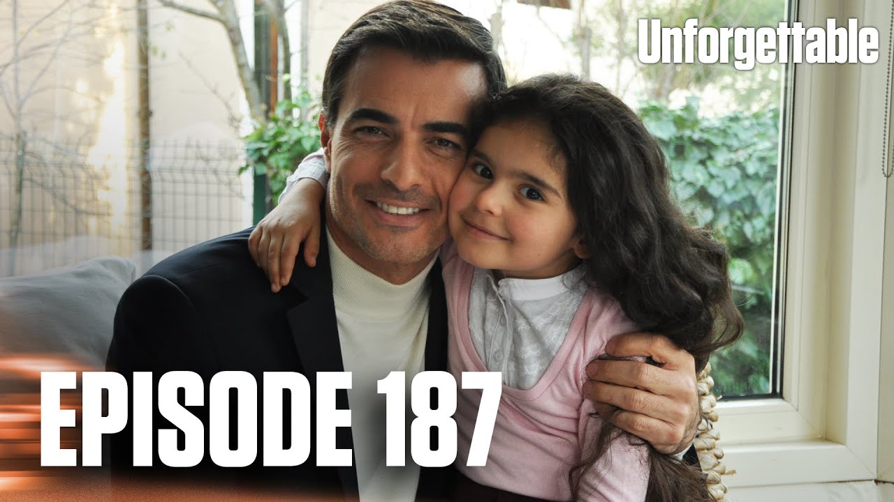 Unutulmaz I Unforgettable - Episode 187 - YouTube