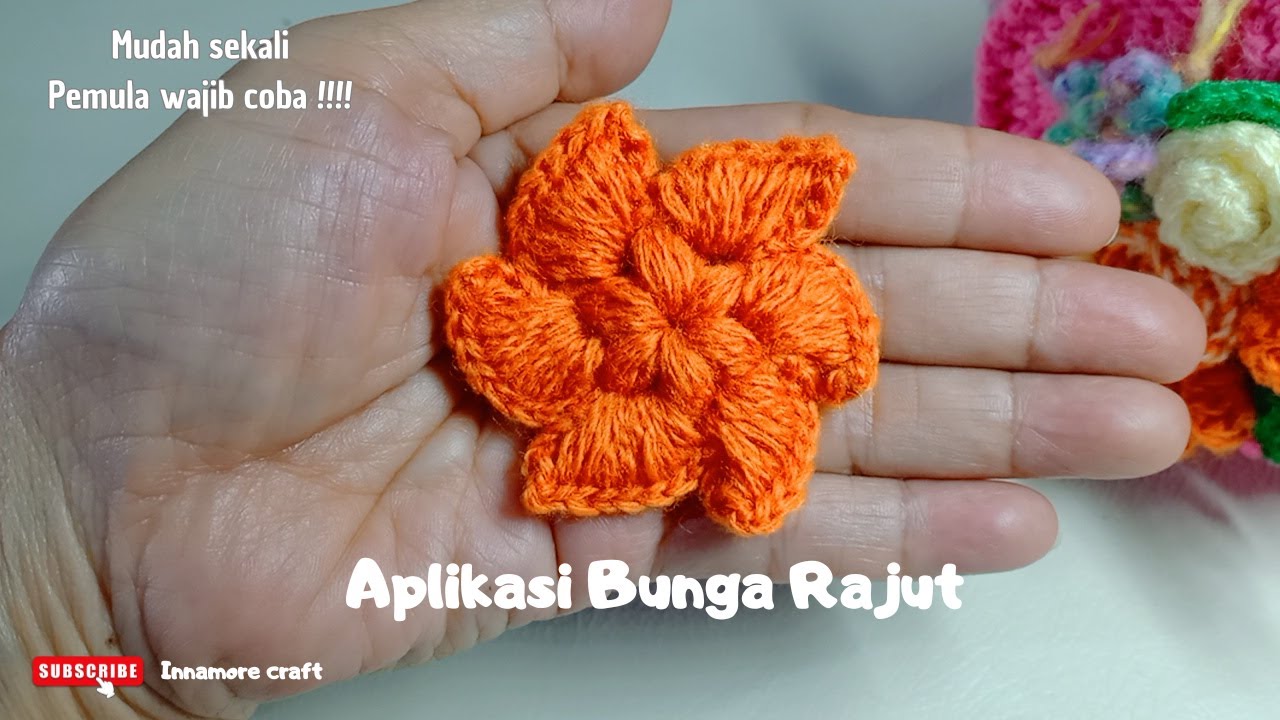 Aplikasi Bunga Rajutan Untuk Pemula, Mudah dan Cepat Selesai / Crochet ...
