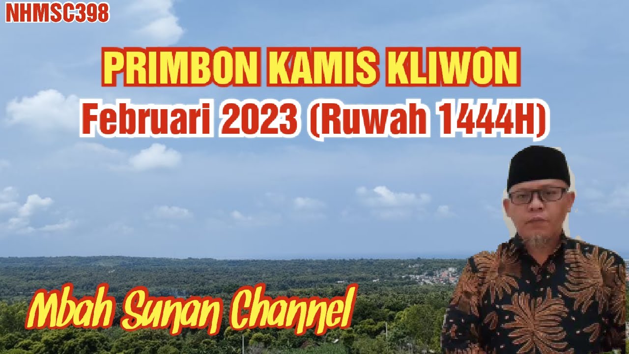Primbon Kamis Kliwon Februari 2023 (Ruwah 1444H) - YouTube
