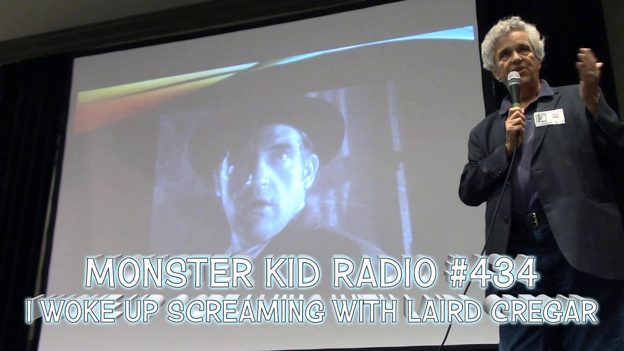 Monster Kid Radio #434 - I Woke Up Screaming with Laird Cregar with ...