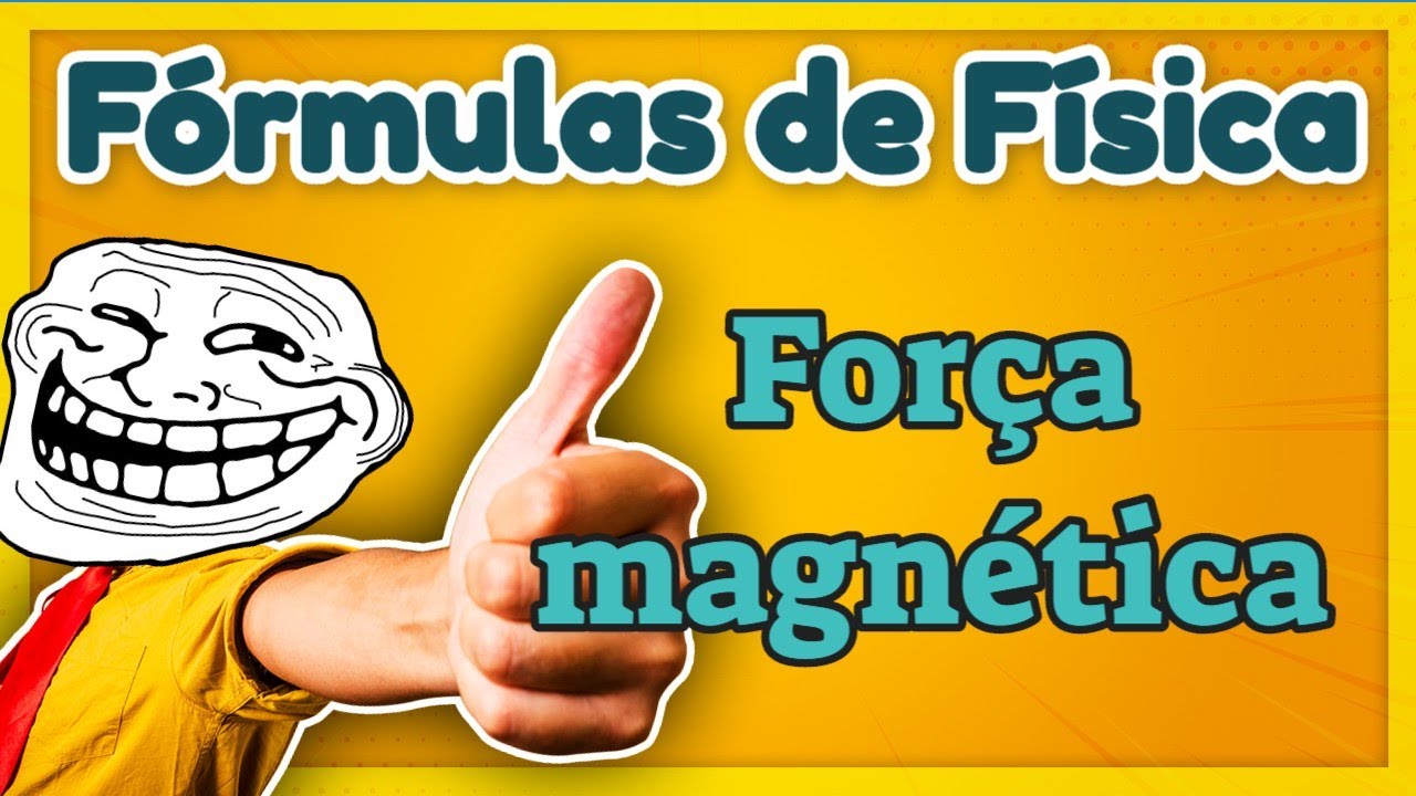 Fórmulas de Física - Força magnética - TUDO que precisa lembrar para ...
