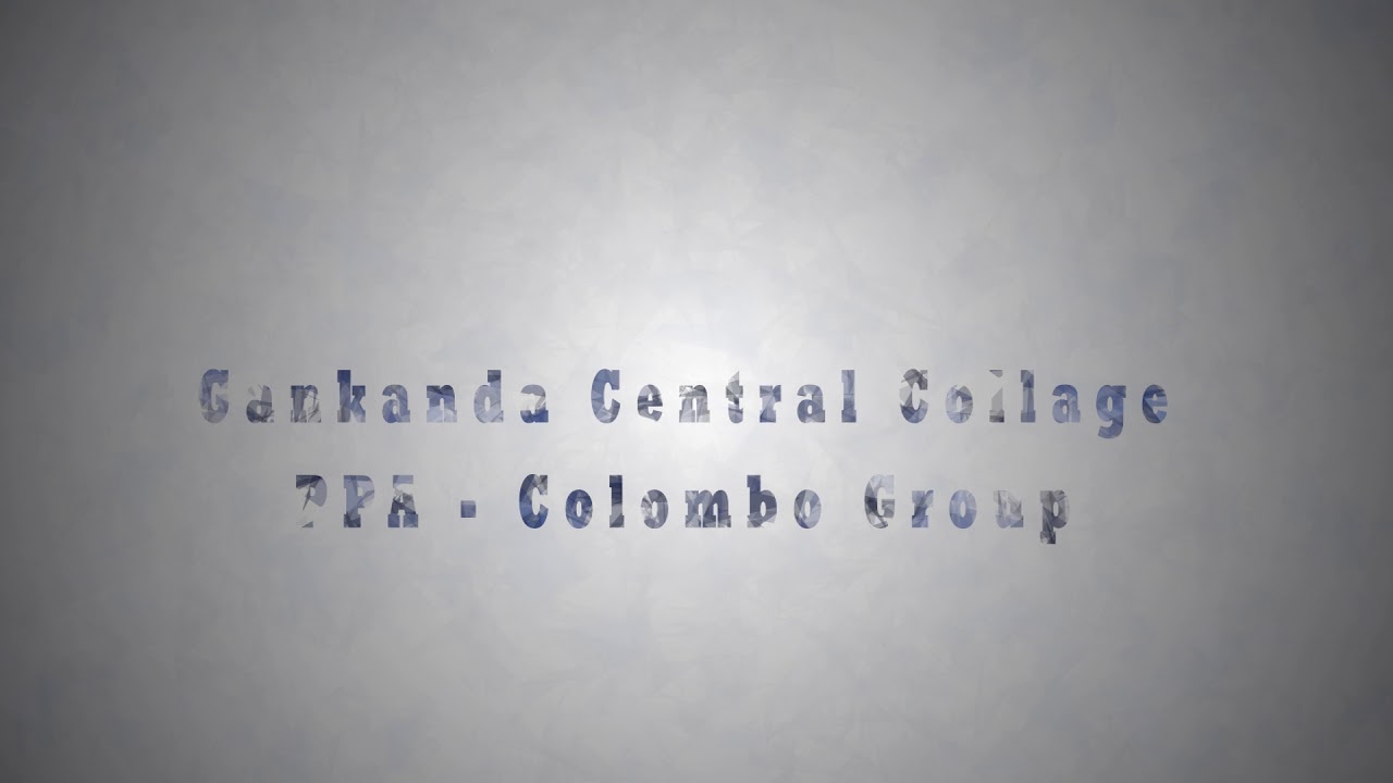 Gankanda Central College PPA - Colombo Group - YouTube