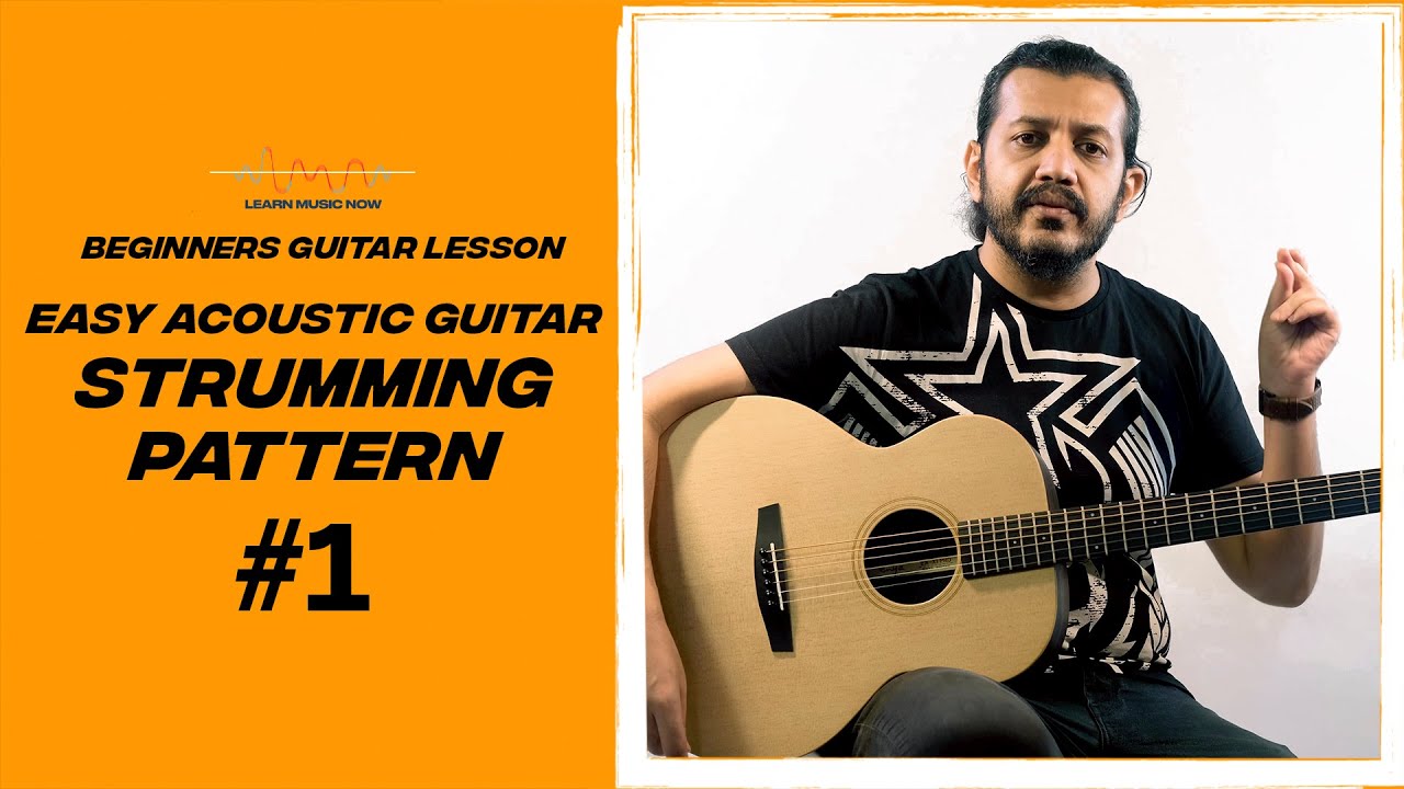 Easy Acoustic Guitar Strumming Pattern #1 (Must Know) - Beginners ...