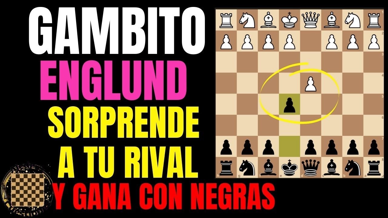 Gambito Englund, variantes para GANAR con NEGRAS. Aperturas de ajedrez ...